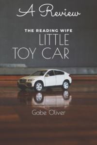 Little Toy Car - The Reading Wife